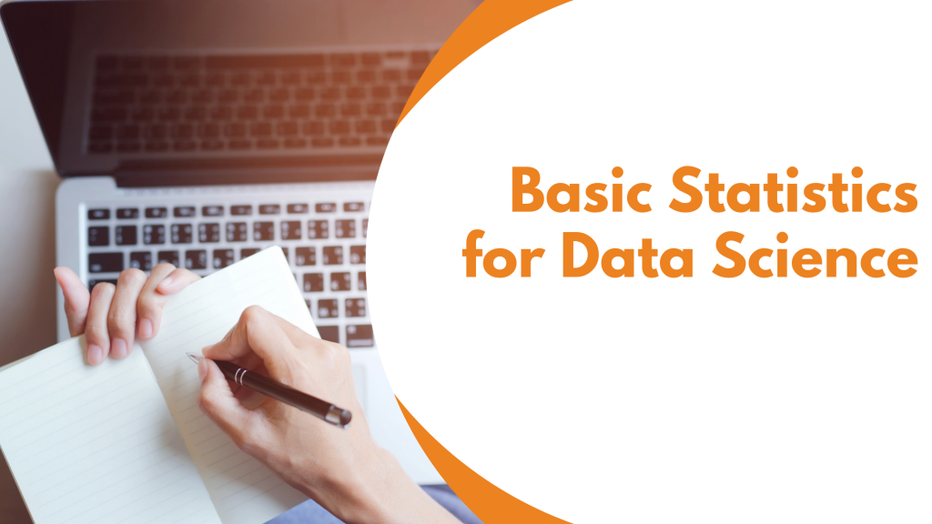 Basic Statistics For Data Science