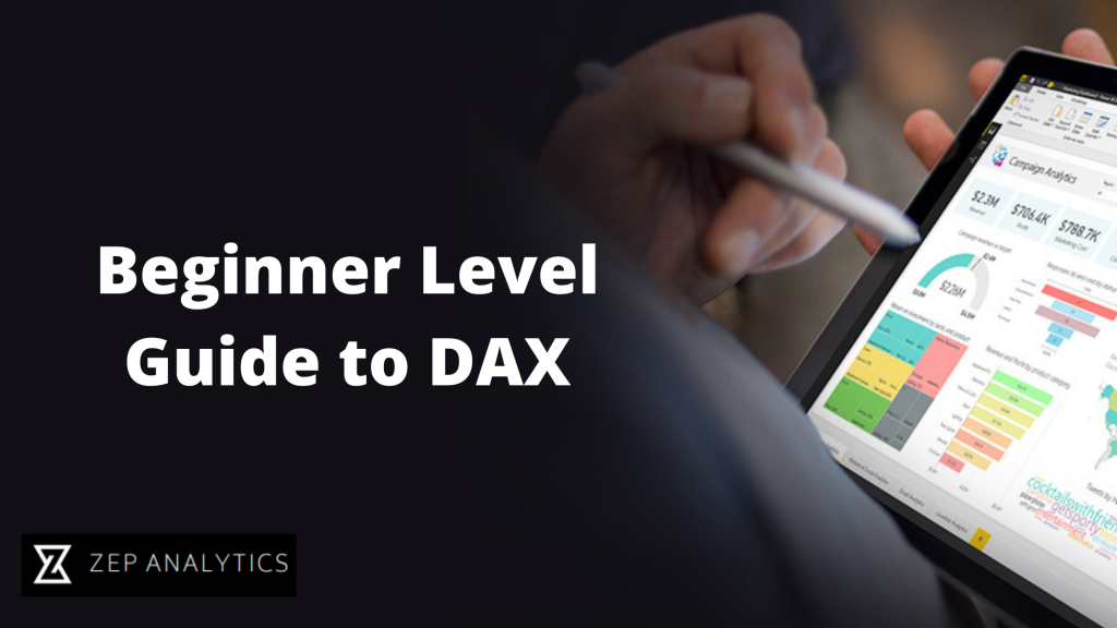 Beginner Level Guide to DAX Beginner Level Guide to DAX